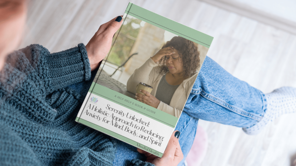 Serenity Unlocked: A Holistic Approach to Reducing Anxiety for Mind ...